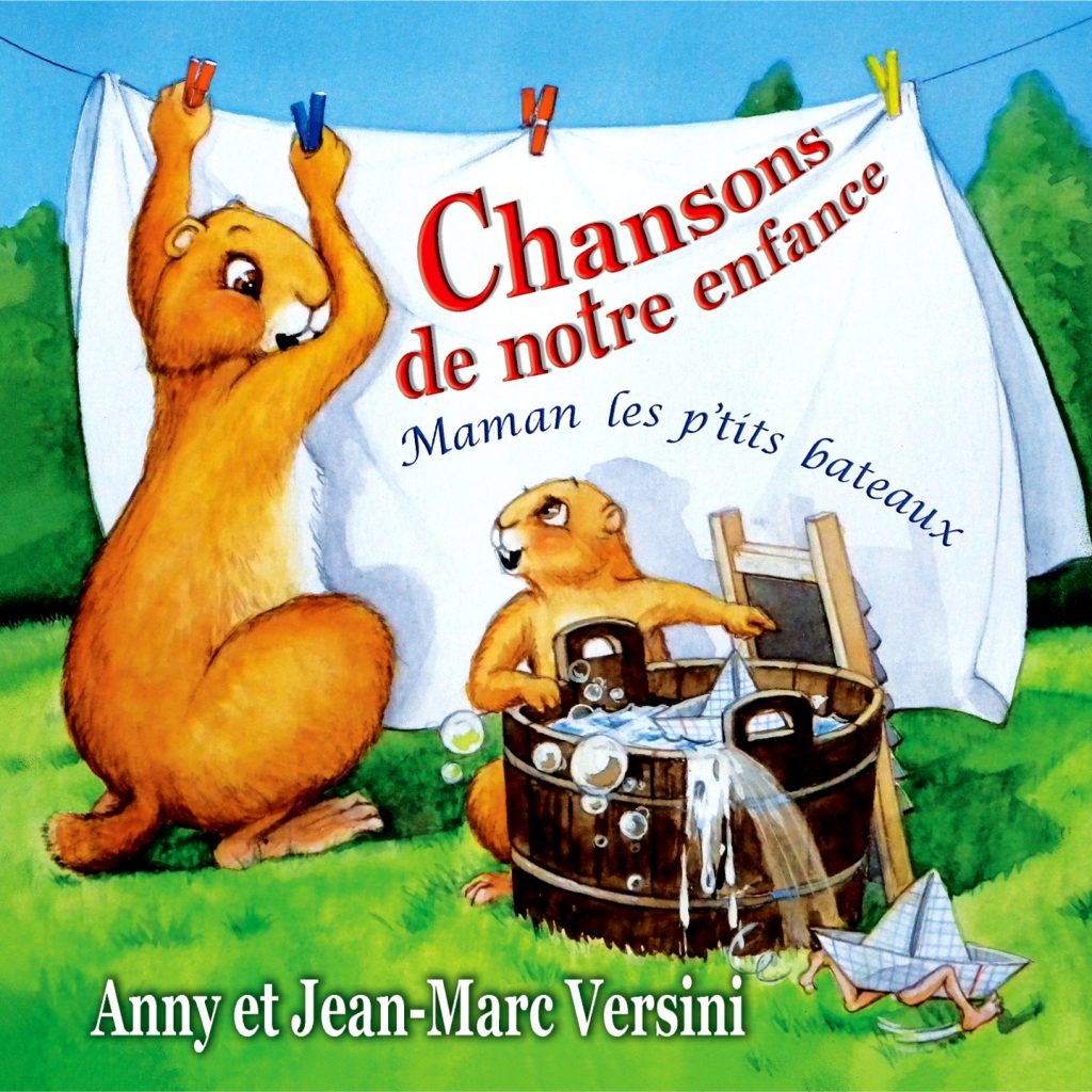 Chansons de notre enfance (CD) – A et J-M Versini – Marmottes ...